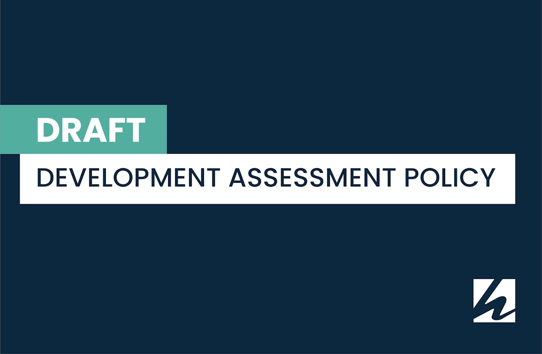 Public Exhibition - Draft Development Assessment Policy | Your ...
