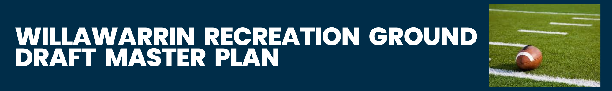 Have your say on the Willawarrin Recreation Ground Draft Master Plan ...