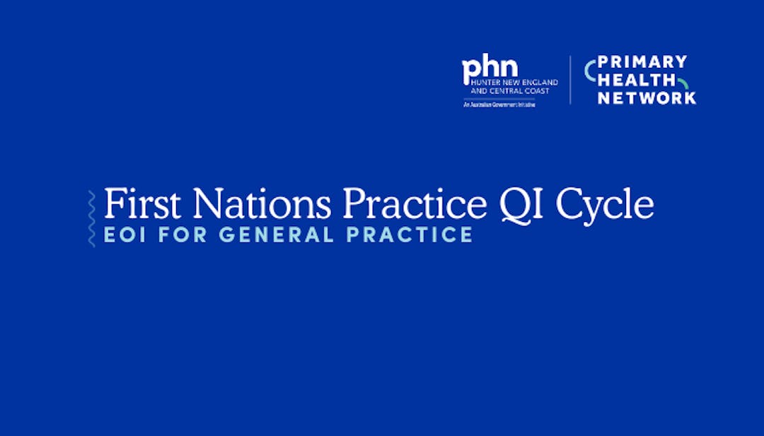 First Nation Practice QI Cycle Program EOI | HNECC PHN peoplebank