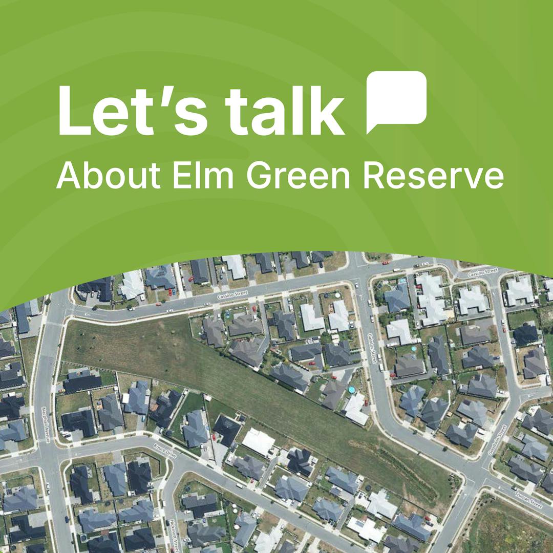 Elm Green Reserve | Let’s Talk Waimakariri